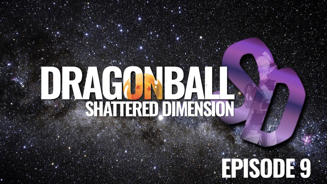 Drip Studios' | Dragon Ball Shattered Dimension | S1-E9 | The Enemies Rebuttal | Xenoverse 2 ...