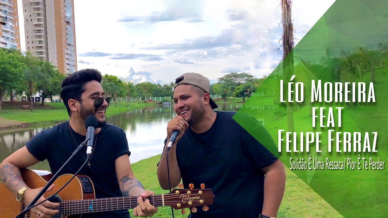 Solidão É Uma Ressaca/ Pior É Te Perder - Léo Moreira e Felipe Ferraz (cover) - YouTube Music