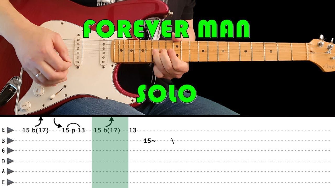 FOREVER MAN - Guitar lesson - Guitar solo with tabs (fast & slow ...