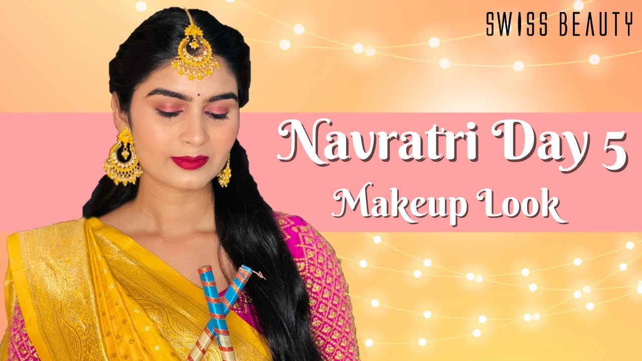 Navratri Makeup Look | Day 5 | ft. SWISS BEAUTY - YouTube