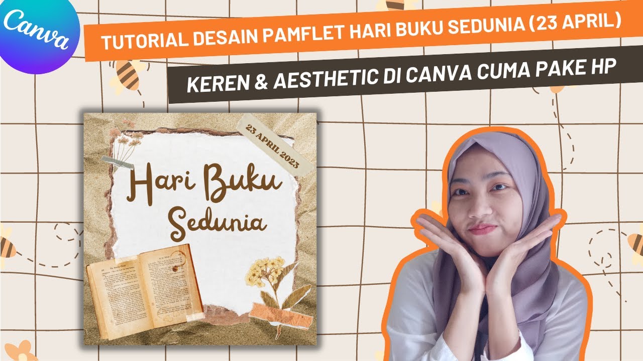 CARA MEMBUAT DESAIN PAMFLET HARI BUKU SEDUNIA (23 APRIL) AESTHETIC DI CANVA PAKE HP #canva 😍😱🥵 ...