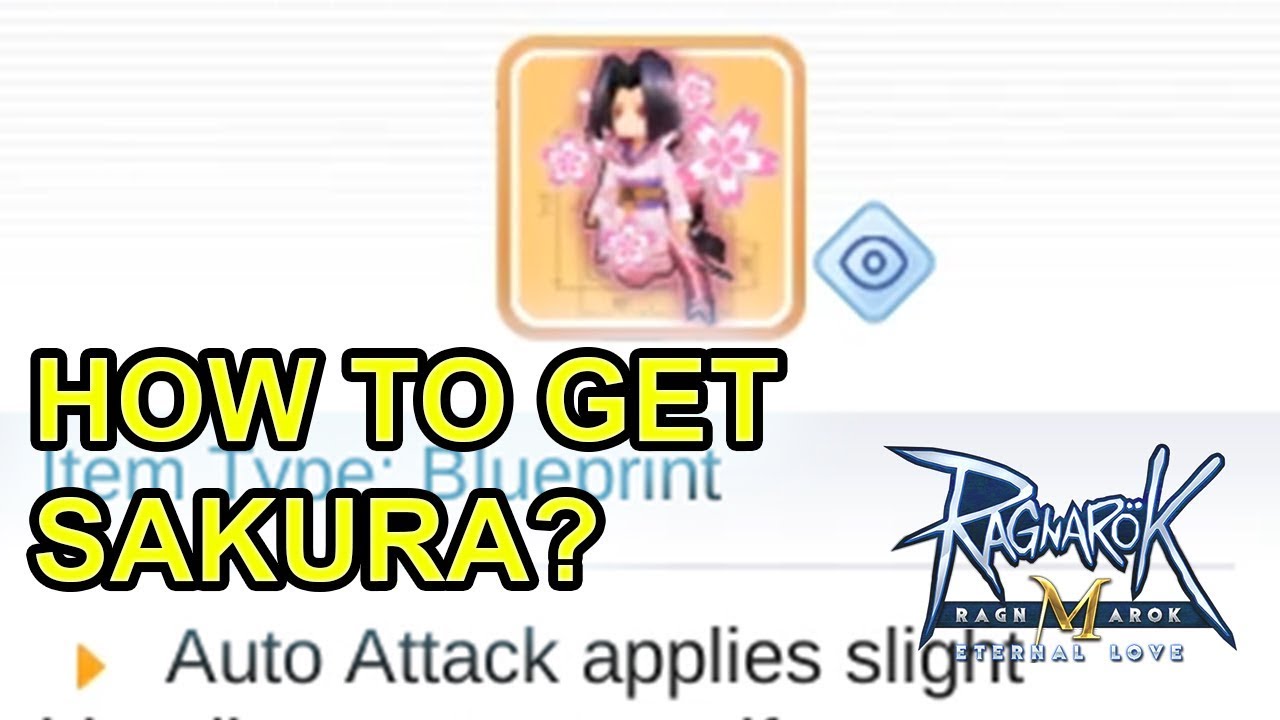 How to Get Sakura Blueprint? - ROM Eternal Love (SEA) - YouTube