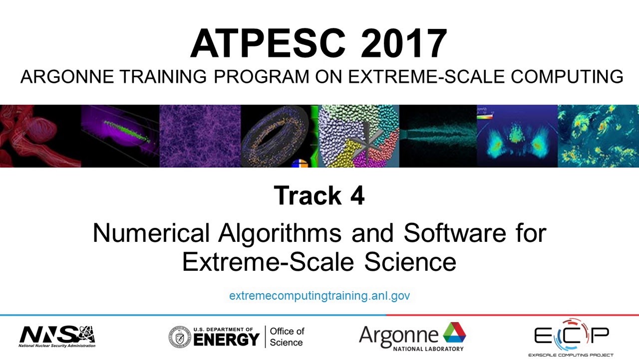 Numerical Algorithms and Software for Extreme-Scale Science - YouTube