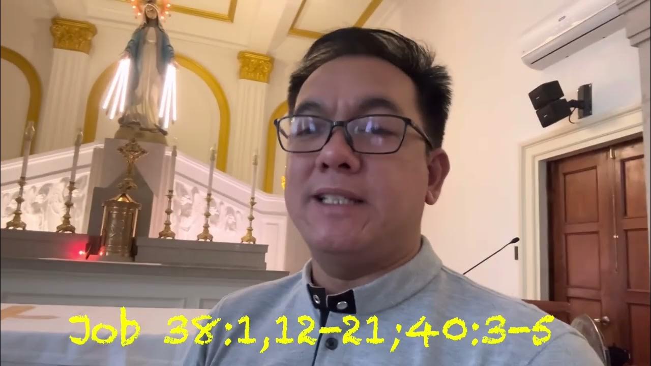 Ang Pagninilay sa Unang Pagbasa, Biyernes, Oct. 4, 2024, Job 38:1,12-21;40:3-5 - YouTube