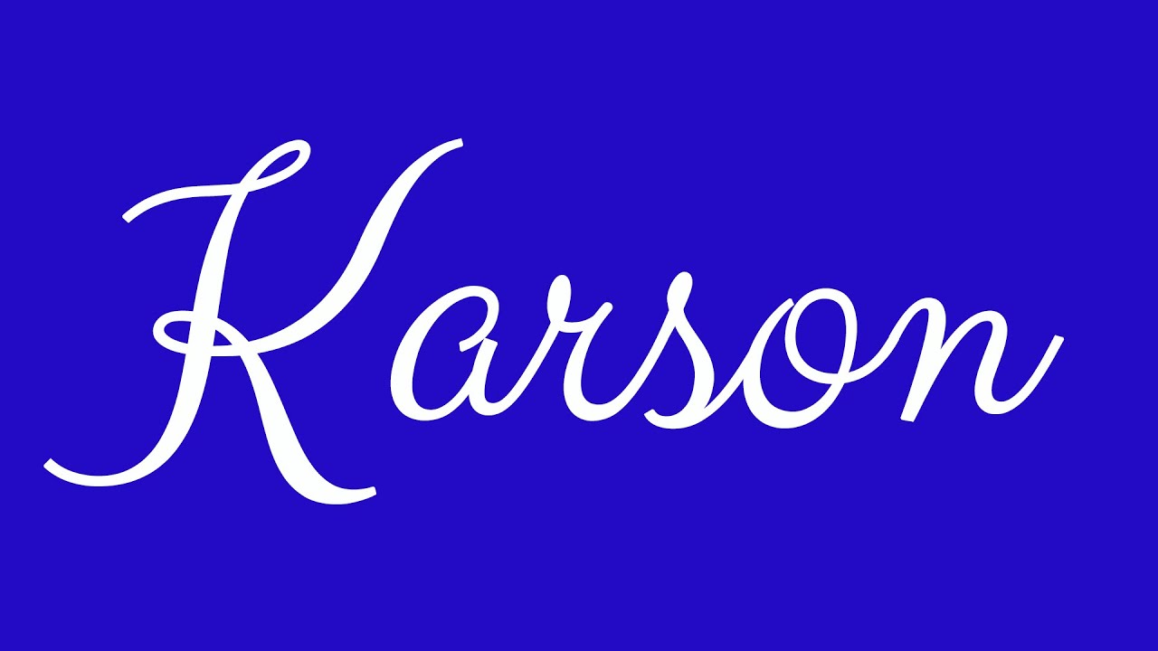 Learn how to Sign the Name Karson Stylishly in Cursive Writing - YouTube