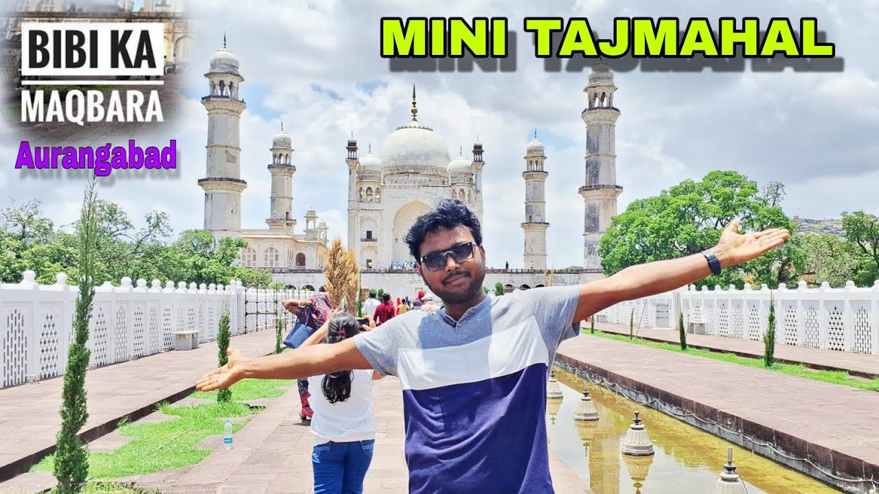 2nd Mini Taj Mahal ( Bibi ka Maqbara ) ଆସନ୍ତୁ ଦେଖିବା ଇଣ୍ଡିଆ ର ଦ୍ୱିତୀୟ ...