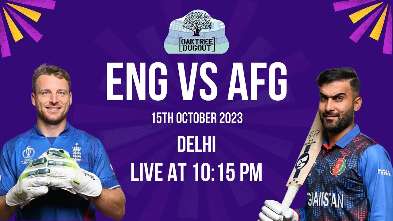 England vs Afghanistan | WC'23 Reaction | Oaktree Dugout Live | #ENGvs ...