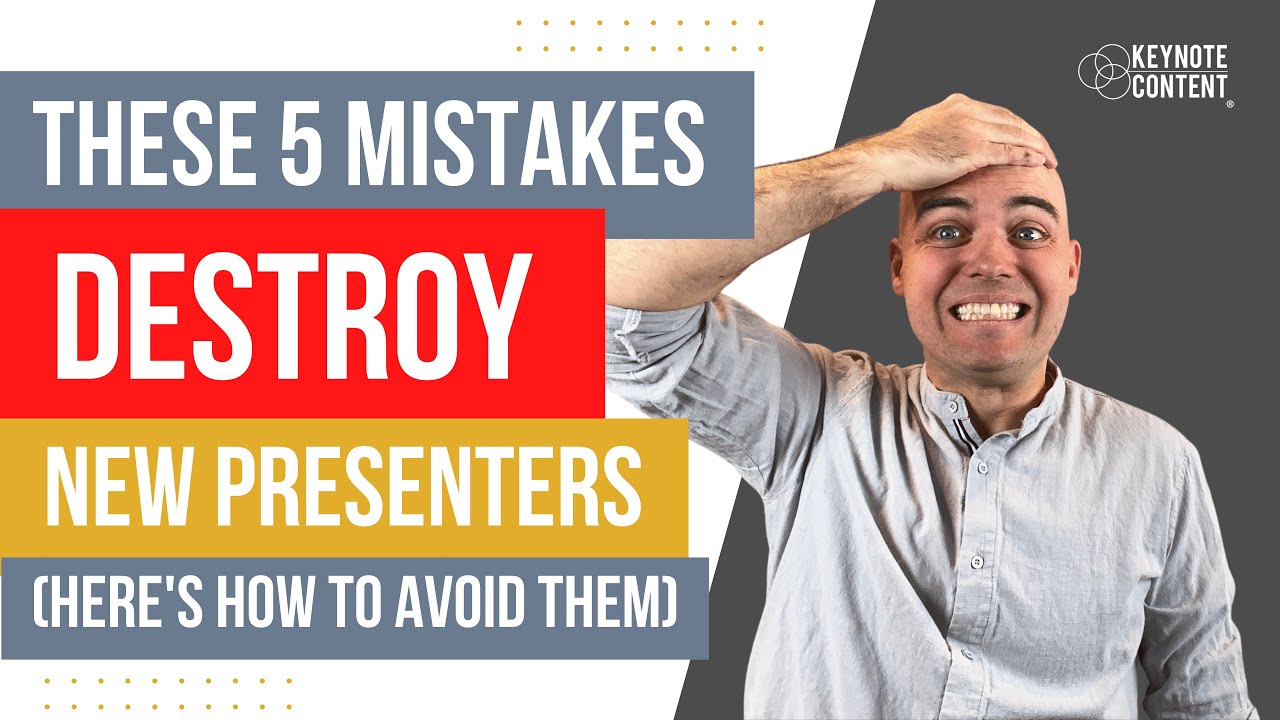 These 5 Mistakes Destroy New Presenters (Here's How to Avoid Them ...