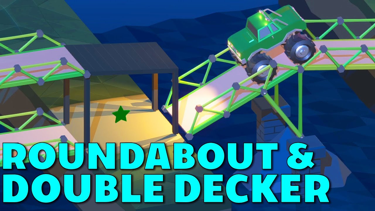 ROUNDABOUT & DOUBLE DECKER HIGHWAY - Poly Bridge 2 (Levels 2-6 & 2-7 ...
