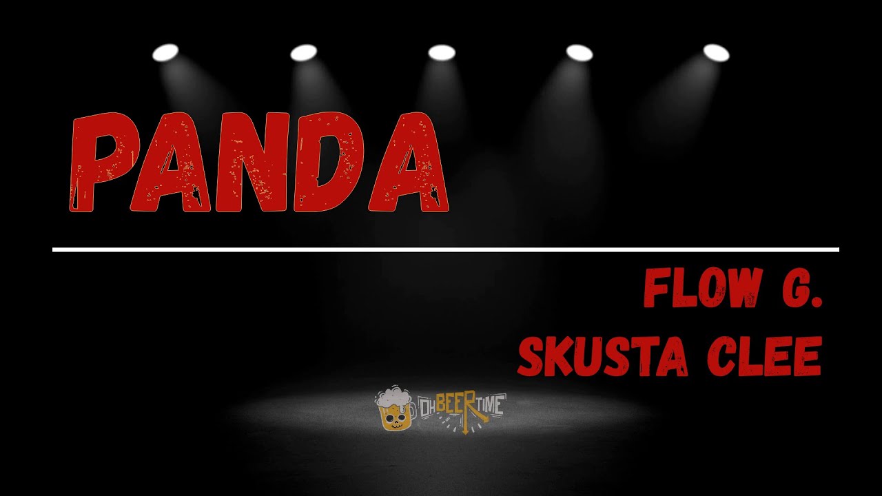 Flow G. Ft. Skusta Clee - Panda LYRICS - YouTube