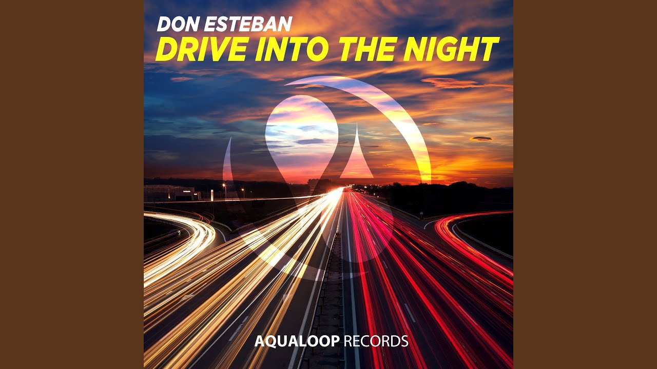 Drive into the Night (Radio Edit) - YouTube