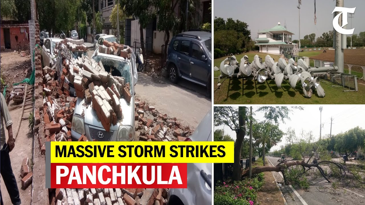 Watch: Massive storm leaves behind trail of destruction in Panchkula ...