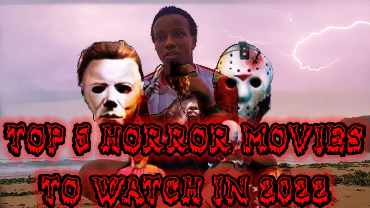 My Top 5 horror movies of all time || #halloween2022 - YouTube