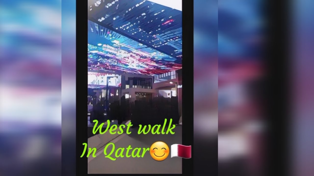 Going West Walk in Qatar 🇶🇦🇶🇦 #qatarlife#westwalk#youtubevideos ...