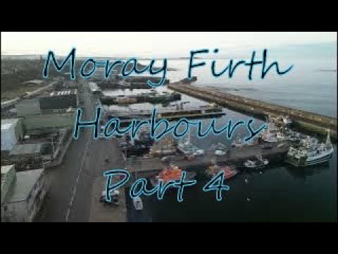 Moray Firth Harbours, Part 4 ... Buckie and Findochty. - YouTube
