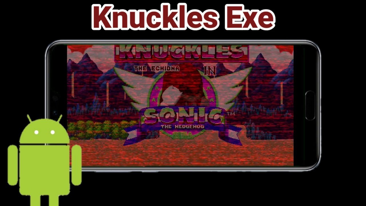 Knuckles Exe Devil's Energy | Андроид - Порт | Старая Версия - YouTube