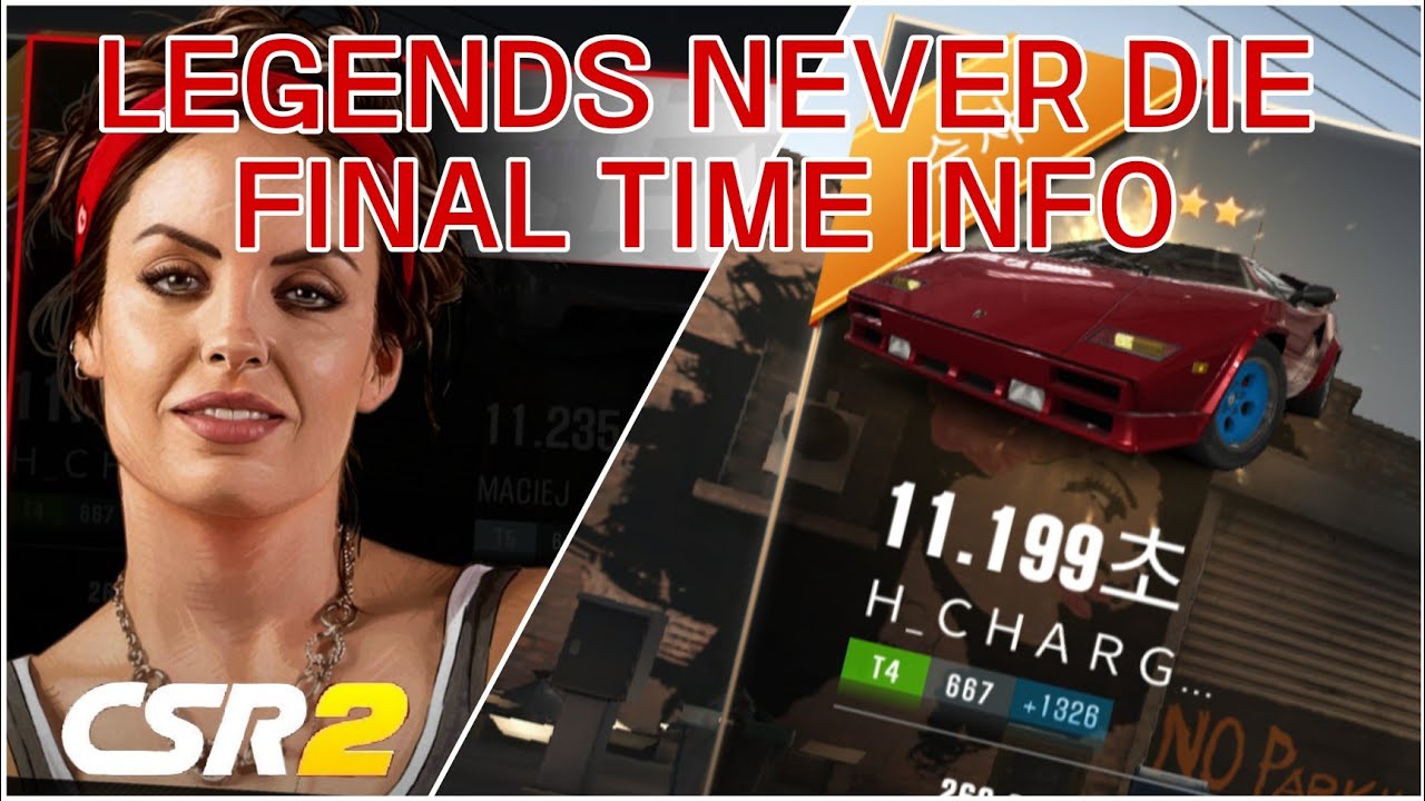 CSR2 | LEGENDS NEVER DIE | FINAL RACE | LOCK IN & FINAL TIME INFO - YouTube