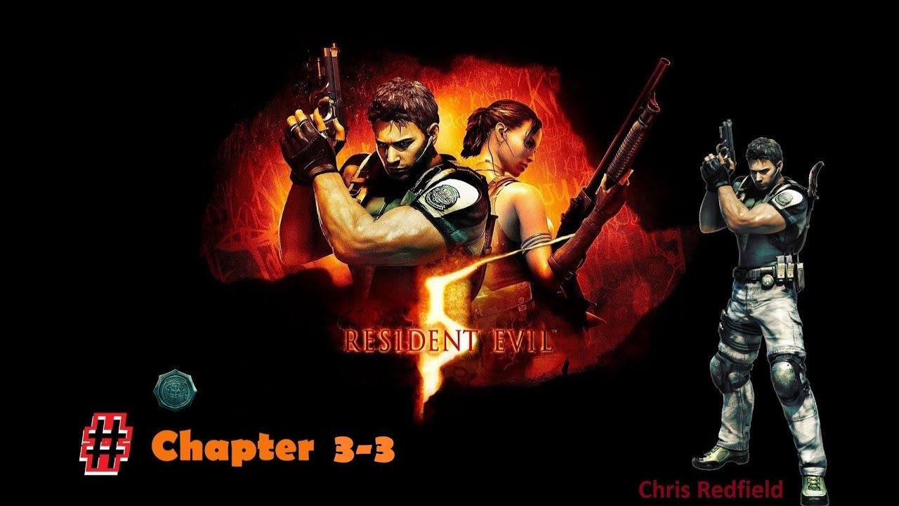 RESIDENT EVIL 5 # Chapter 3 - 3, Emblem BSAA (1), (Chris - Rank S ...