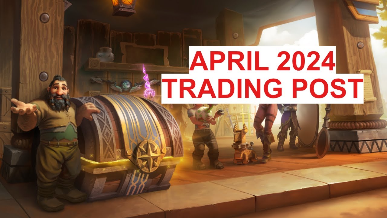 April 2024 - Trading post - Items showcase - wow Dragonflight - 4K ...