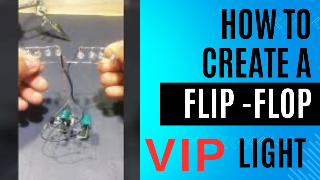 Flip-Flop circuit | VIP light system | DIY | Electronic works #how to # ...