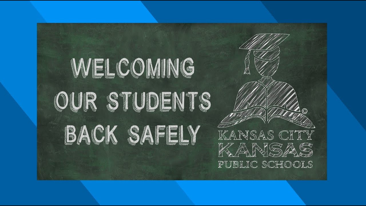 Welcoming Our Students Back Safely - KCKPS 2021 School Re-Entry Plans ...