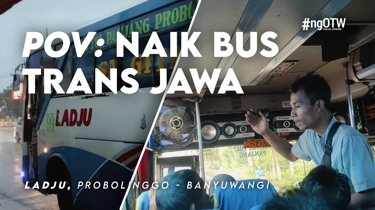 POV NAIK BUS TRANS JAWA 2023| BUS LADJU JADUL - YouTube