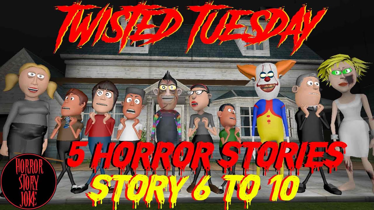Twisted Tuesday | 5 Best Horror Stories | Story 6 to Story 10 Combined ...