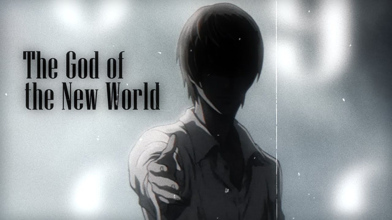 Light Yagami - God of the New World [Edit/Amv] - YouTube