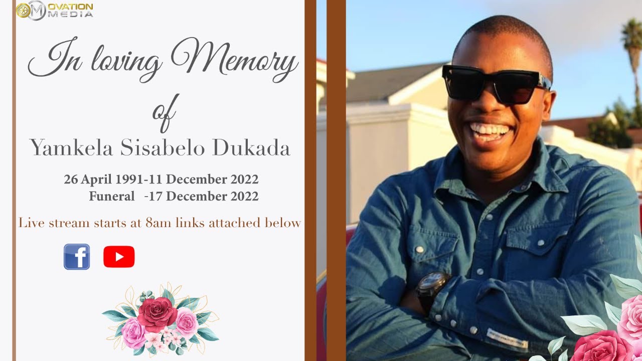 In Loving Memory of Yamkela Sisabelo Dukada - YouTube