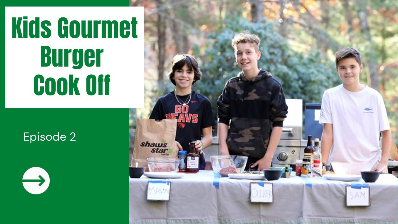 Kids Gourmet Burger Cook Off - YouTube