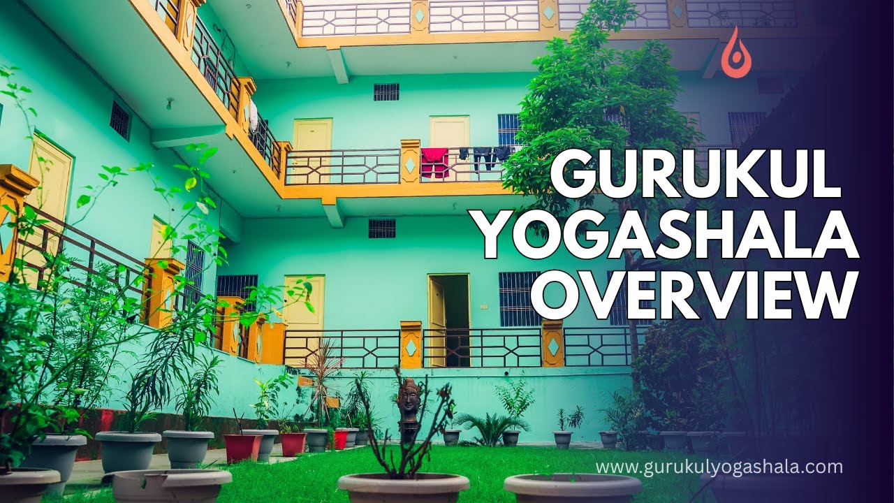 Gurukul Yogashala | Best Yoga School In Rishikesh India. - YouTube