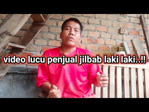 video lucu penjual Jilbab laki laki