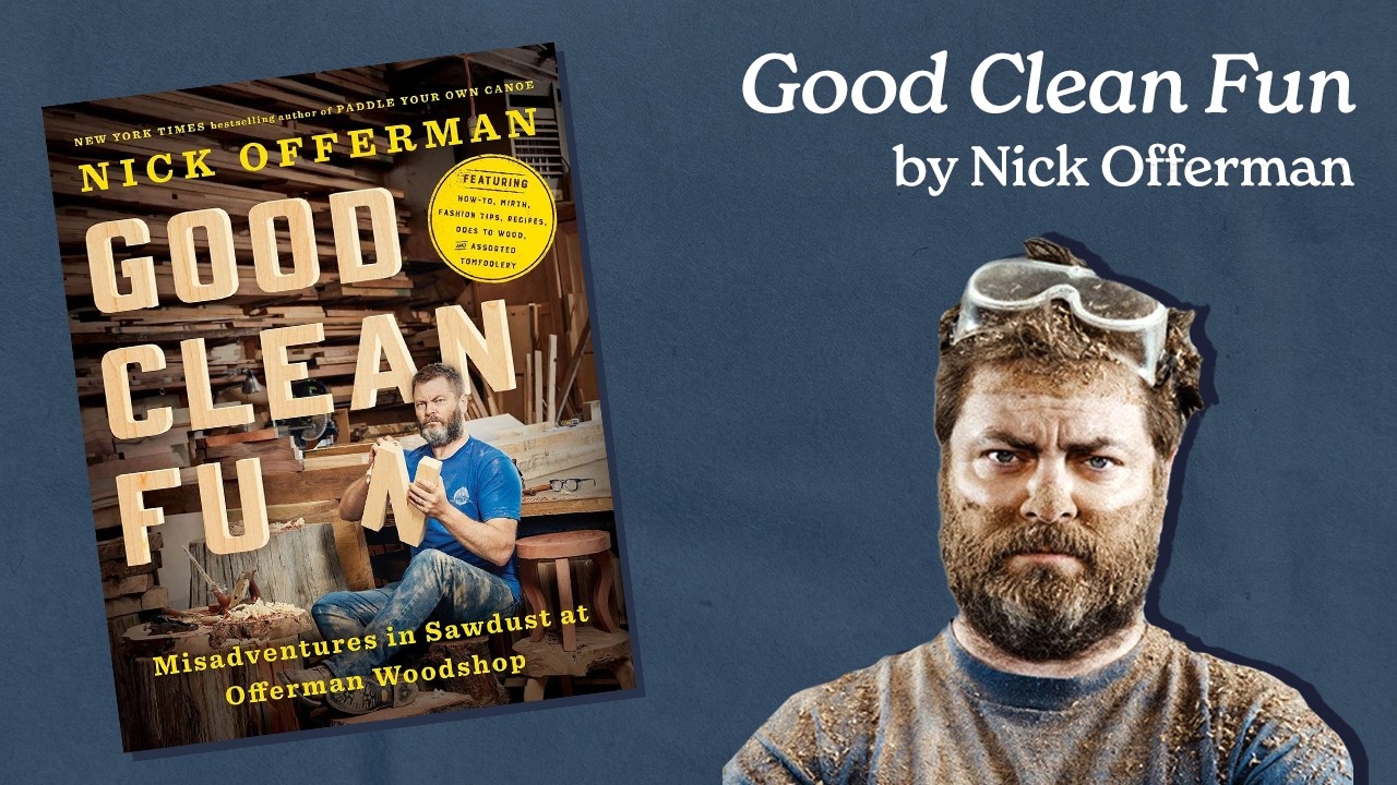 Discussing Good Clean Fun by Nick Offerman - YouTube