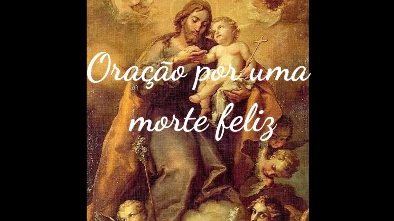 Oração por uma morte feliz - YouTube