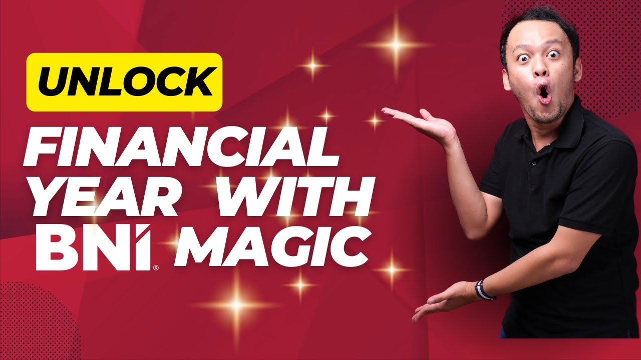 "🚀 Kickstart Your Financial Year with BNI's Magic! 🌟 | Unlock Success ...