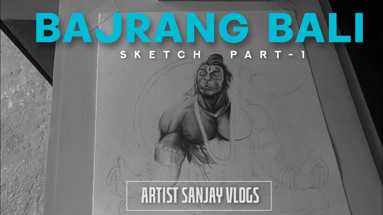 Draw Bajrang Bali Sketch Part-1 😍 Artist sanjay vlogs - YouTube