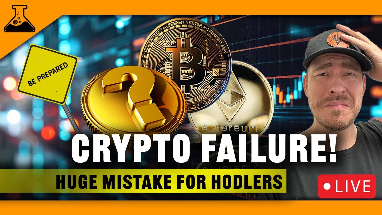 Crypto Failure!? ( Huge Mistake For Hodlers!) | Eth ETF, Will This Kick ...