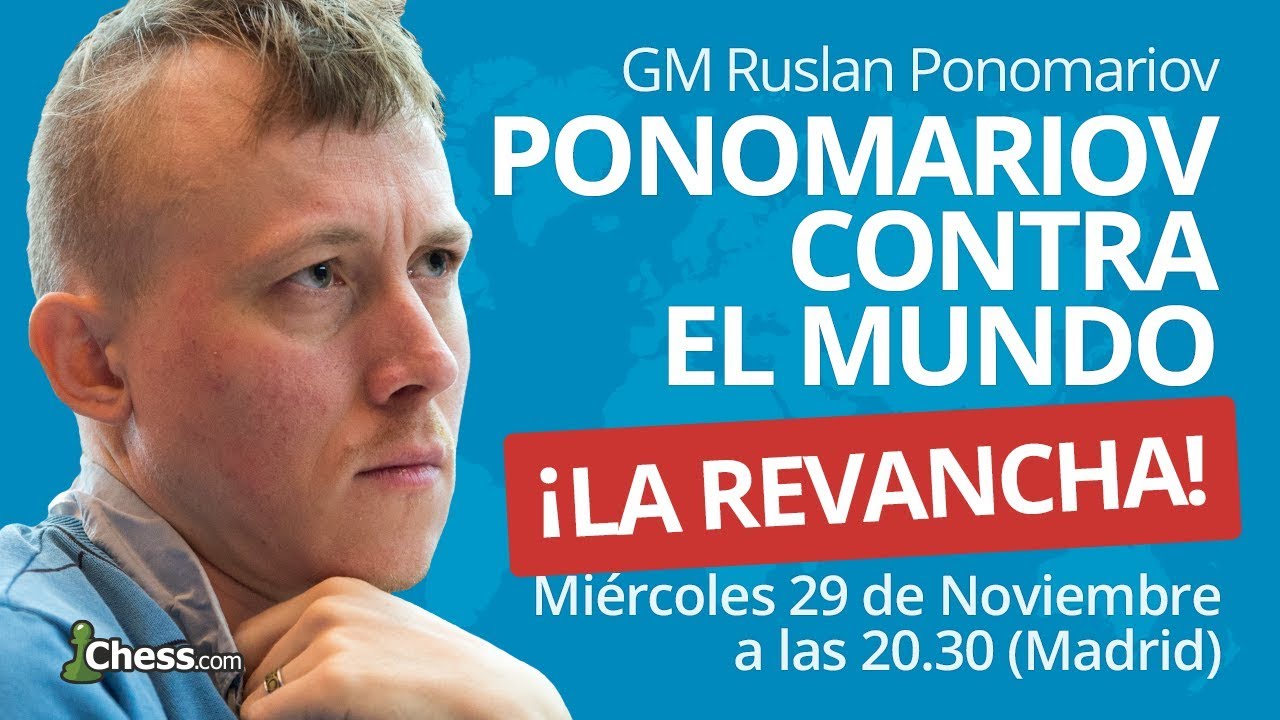 Ruslan Ponomariov contra el mundo - La Revancha | Reto de ajedrez - YouTube