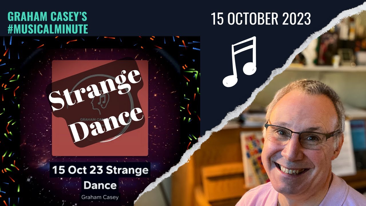 15 October | Strange Dance | Daily Musical Minute - YouTube