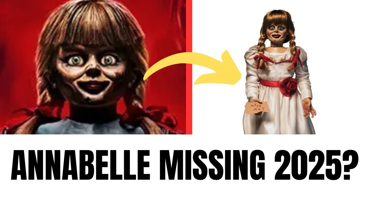 Is The Annabelle Doll Missing In 2025? She Is On Tour & Chaos Continues - YouTube