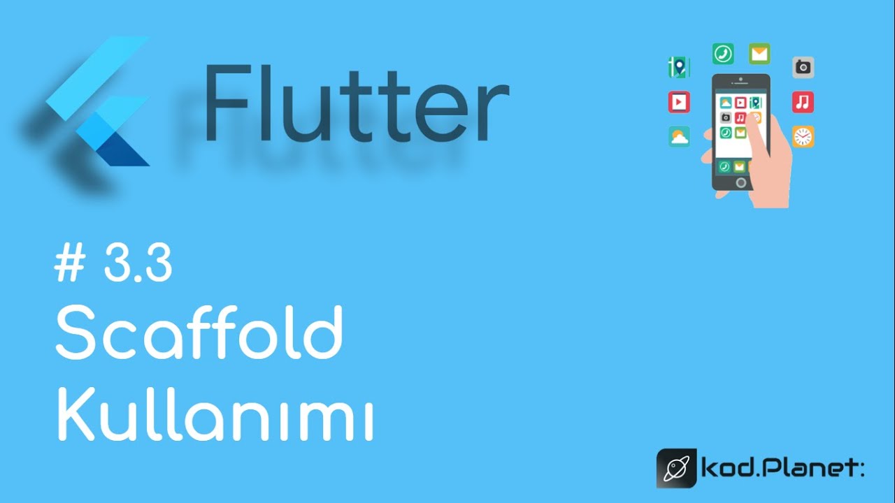 3.3 - Scaffold Kullanımı - Sıfırdan Flutter ile Uygulama Geliştirme ...
