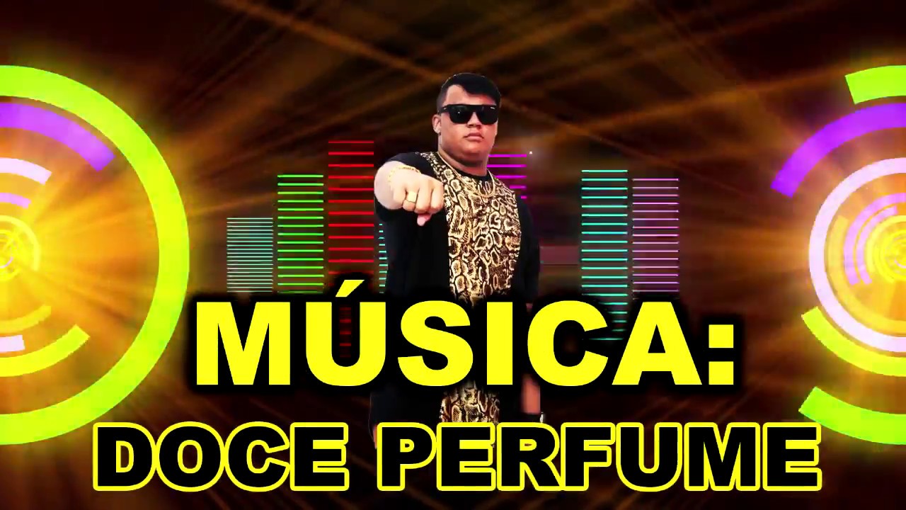MC MAYLON - DOCE PERFUME 2018 - YouTube Music