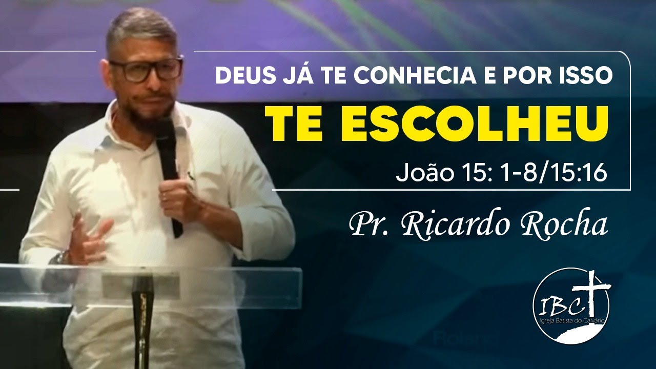 Deus já te conhecia e por isso te escolheu - Pr Ricardo Rocha - Culto Dominical - 9/10/22 - YouTube