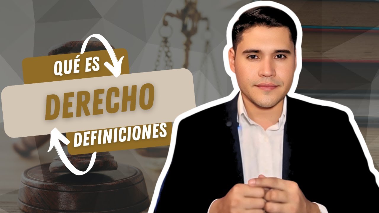 Qué Es Derecho | Definiciones sobre el Derecho - YouTube