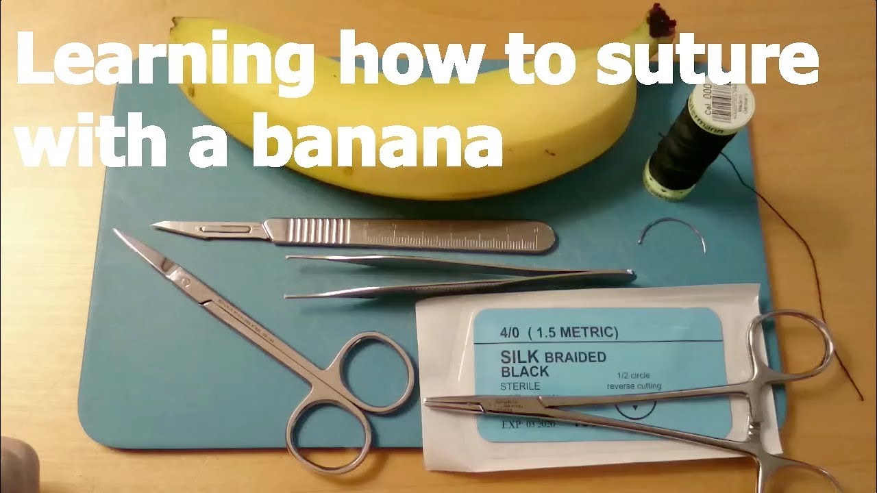 Sutures on Banana - YouTube