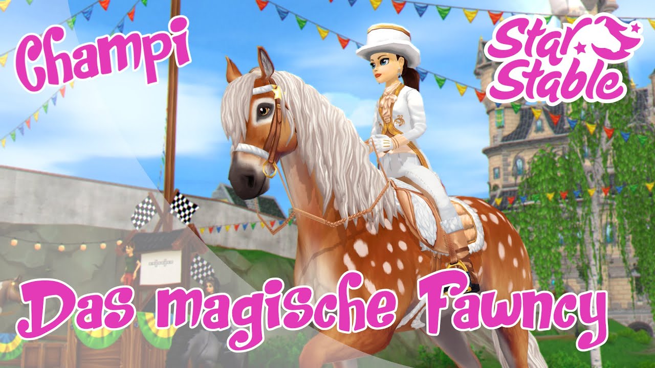 Star Stable [SSO] Das magische Fawncy beim Silverglade Champi - YouTube