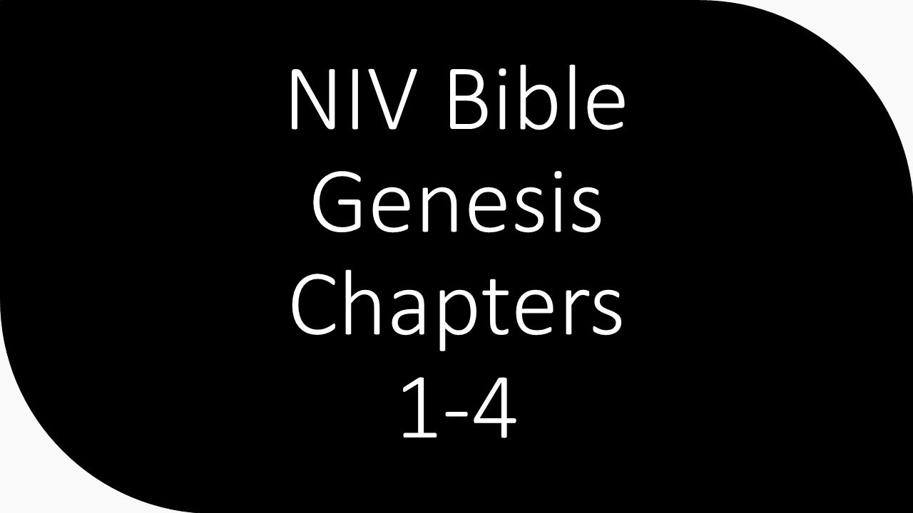NIV Audio Bible Genesis Chapters 1 4 YouTube niv-audio-bible-genesis-chapters-1-4-youtube