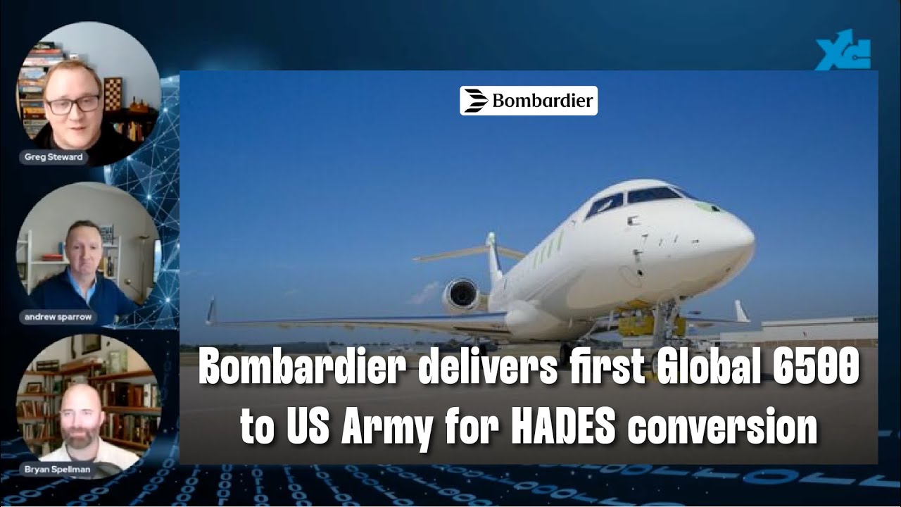 LGD: Bombardier delivers first Global 6500 to US Army for HADES ...