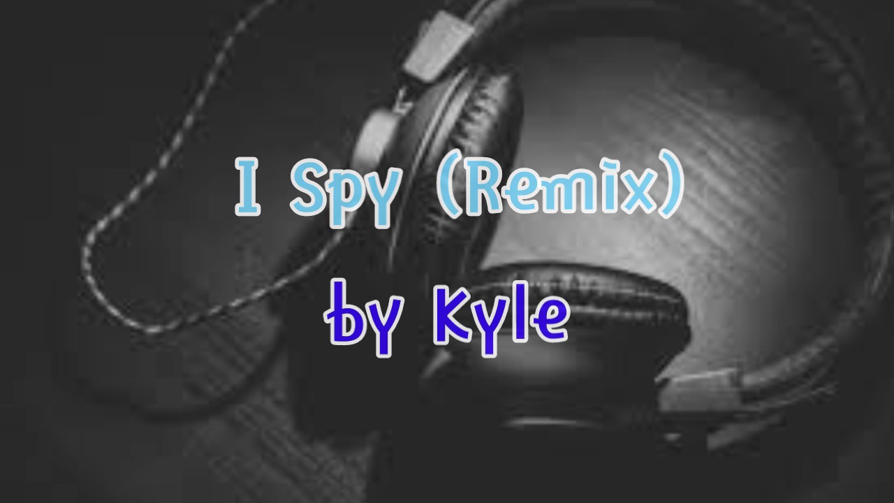 Kyle - I Spy (Remix) - YouTube