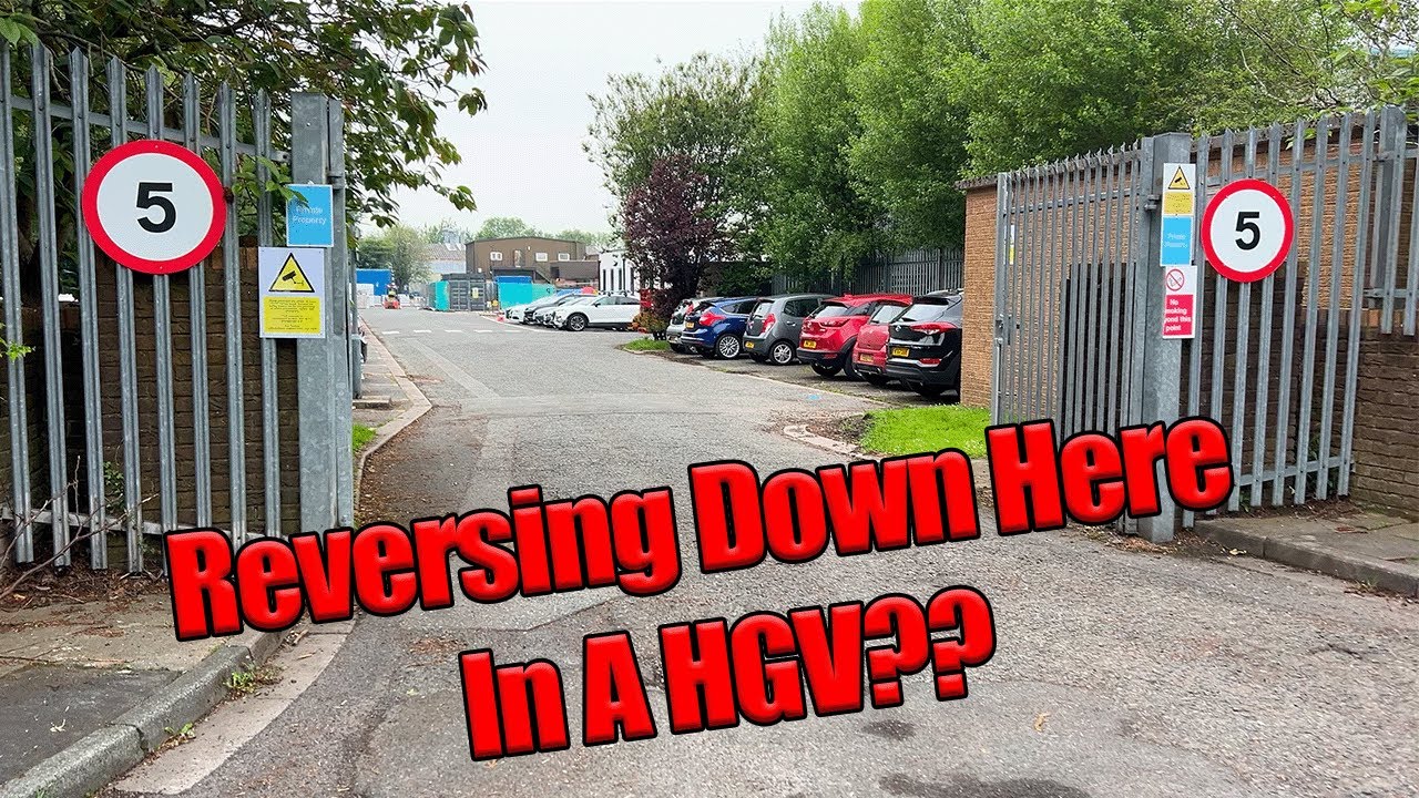 Tight reversing in a HGV | Vlog 207 - YouTube